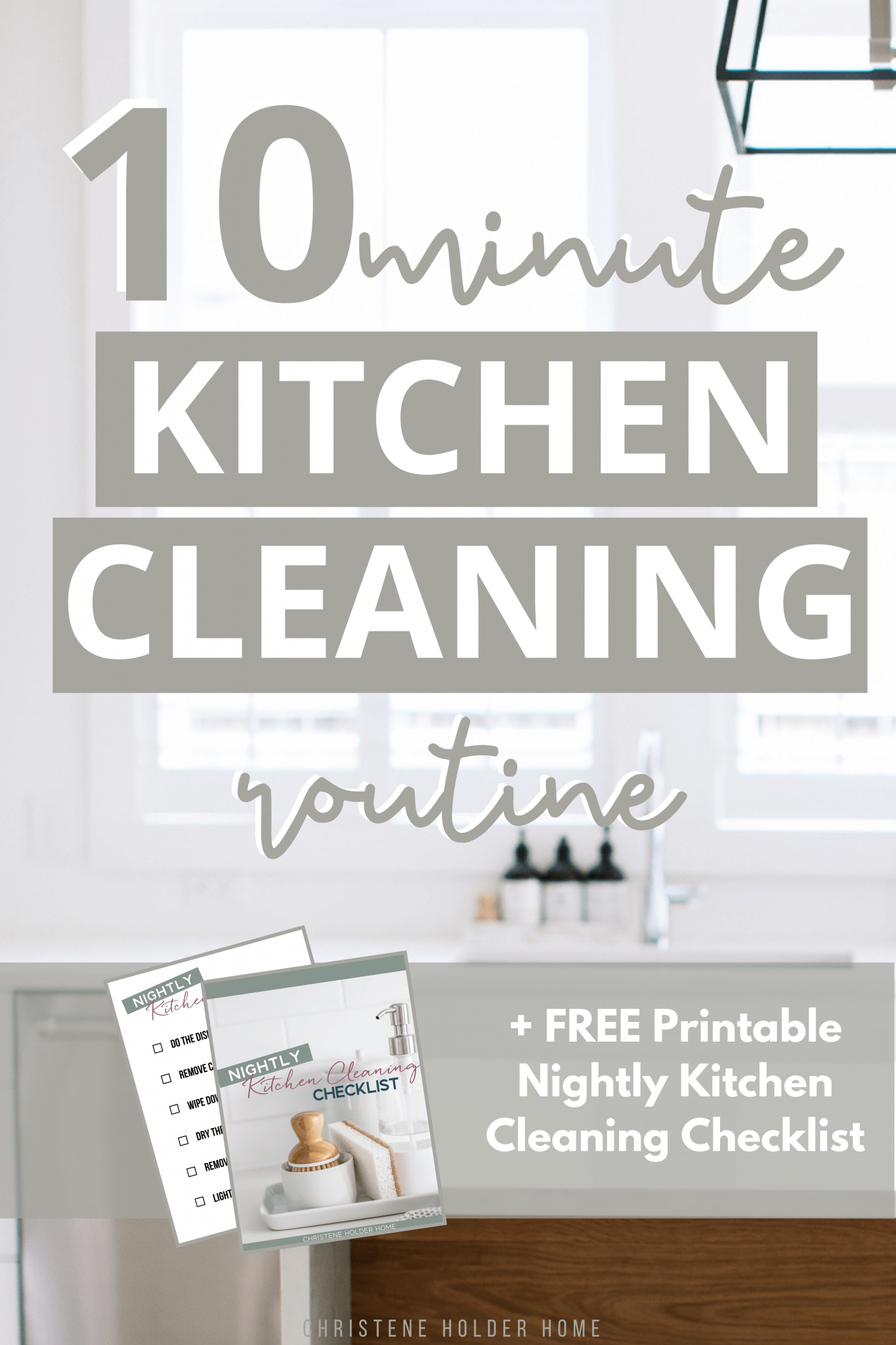 My 10 Minute Daily Kitchen Cleaning Routine + Free Printable Checklist ...