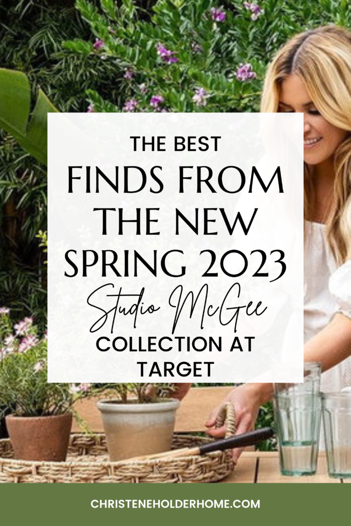 New 2023 Studio McGee Target Spring Collection | Christene Holder Home